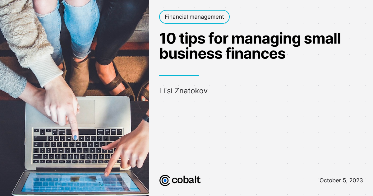 10 tips for small business finances | Cobalt
