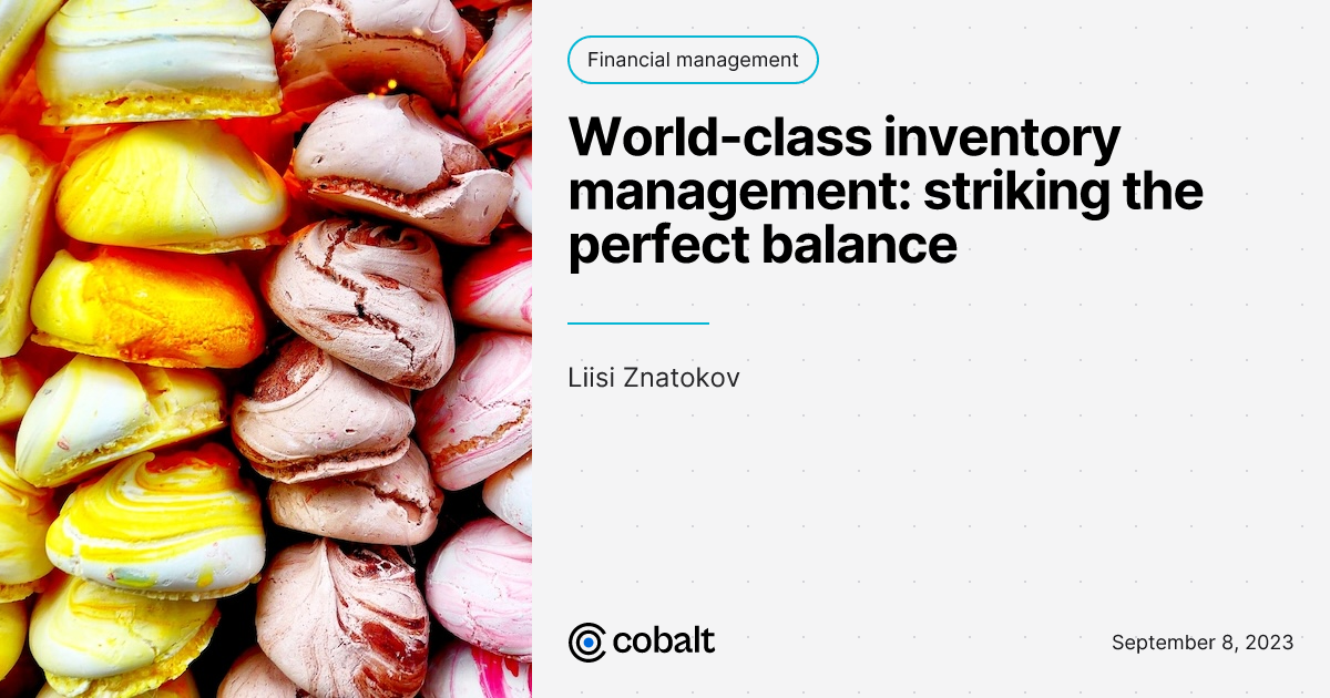 World-class inventory management: the perfect balance | Cobalt