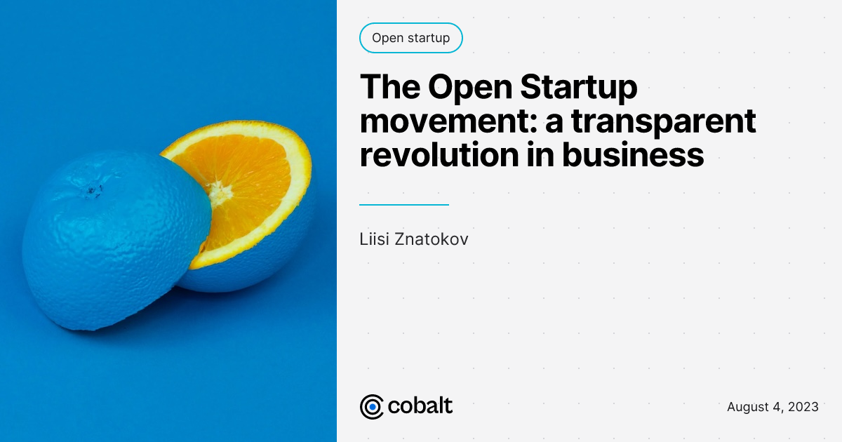 Open Startup movement: the revolution in business | Cobalt